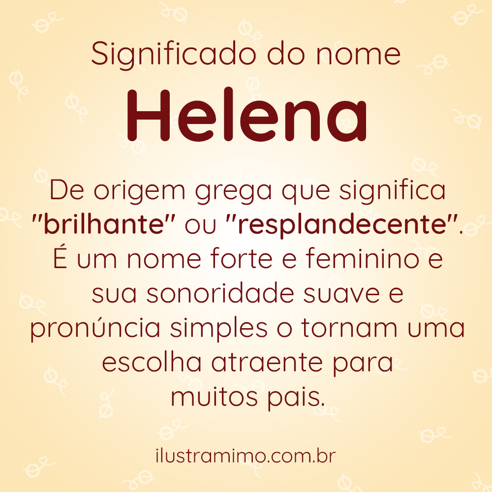 Significado do nome Helena - O real significado